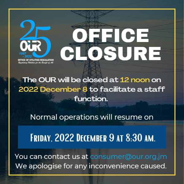 Office Closure - 2022 December 8 - Office Of Utilities Regulation