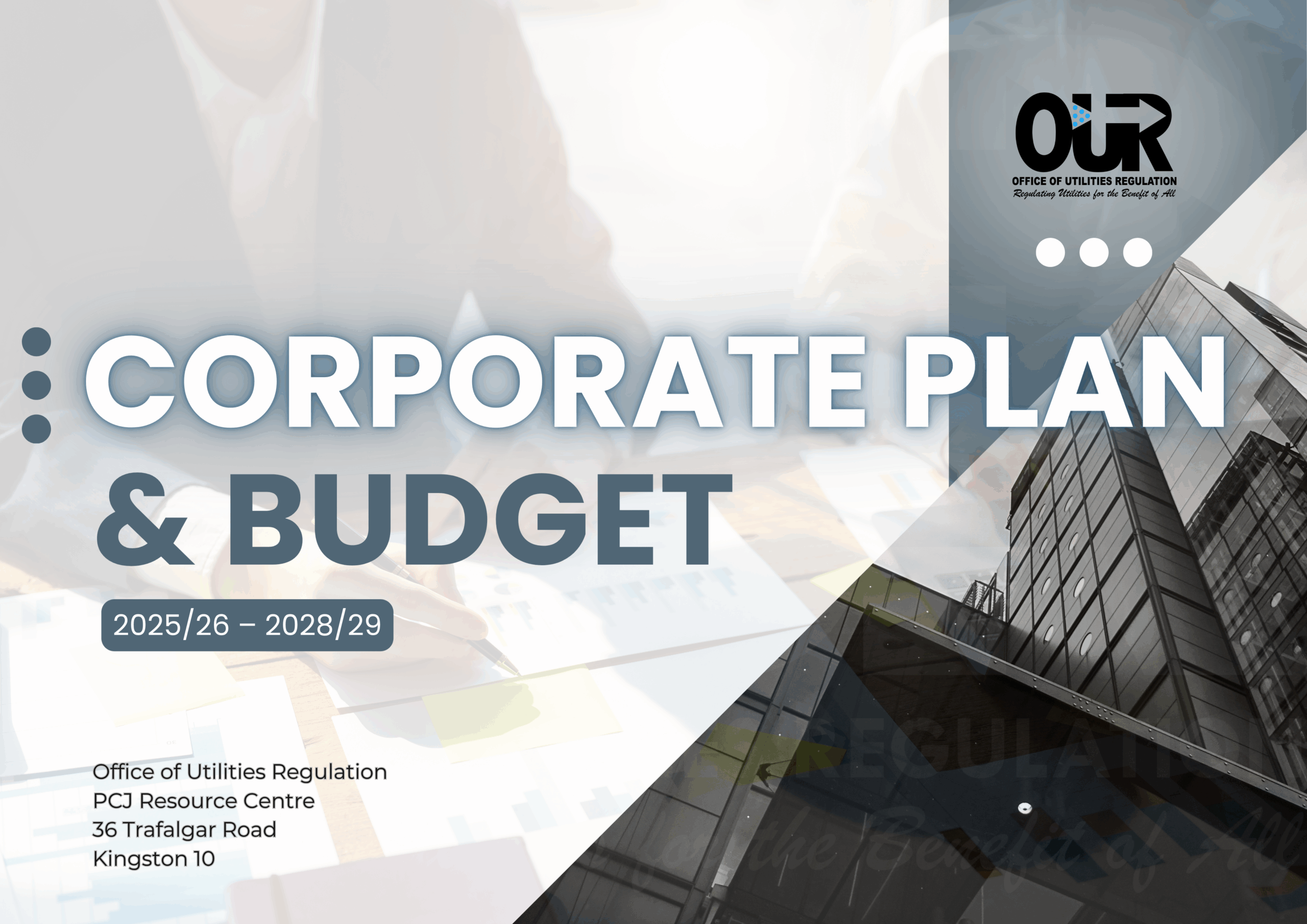 Final Corporate Plan and Budget 2025/26 – 2028/29 - Office Of Utilities ...